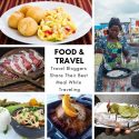 Food and Travel: Travelers Share Their Best Meal While Traveling Part 1